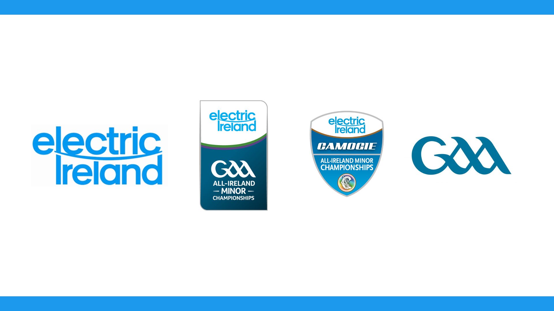 Electric Ireland GAA & Camogie All-Ireland Minor Championships Campaign ...